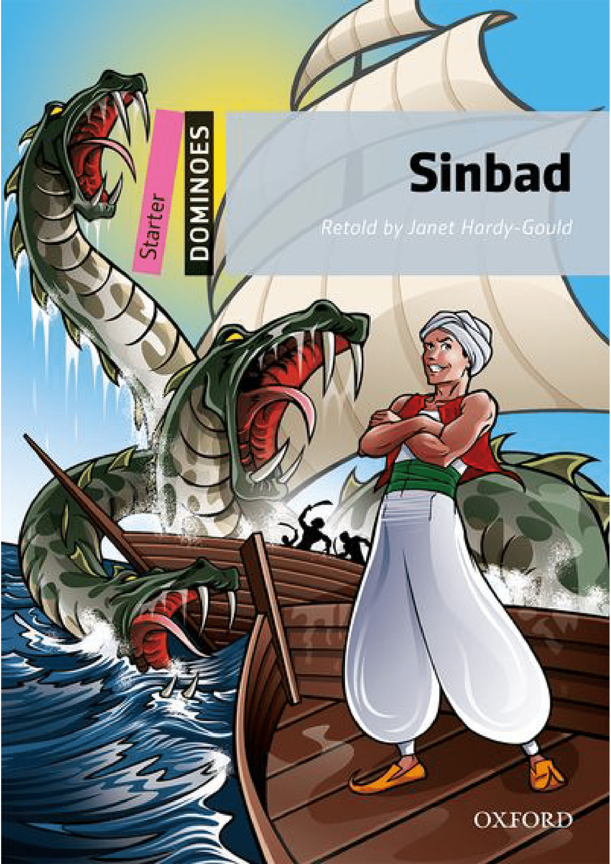 Sinbad: Activities & Reading Check for OXFORD DOMINOES Starter Level ...