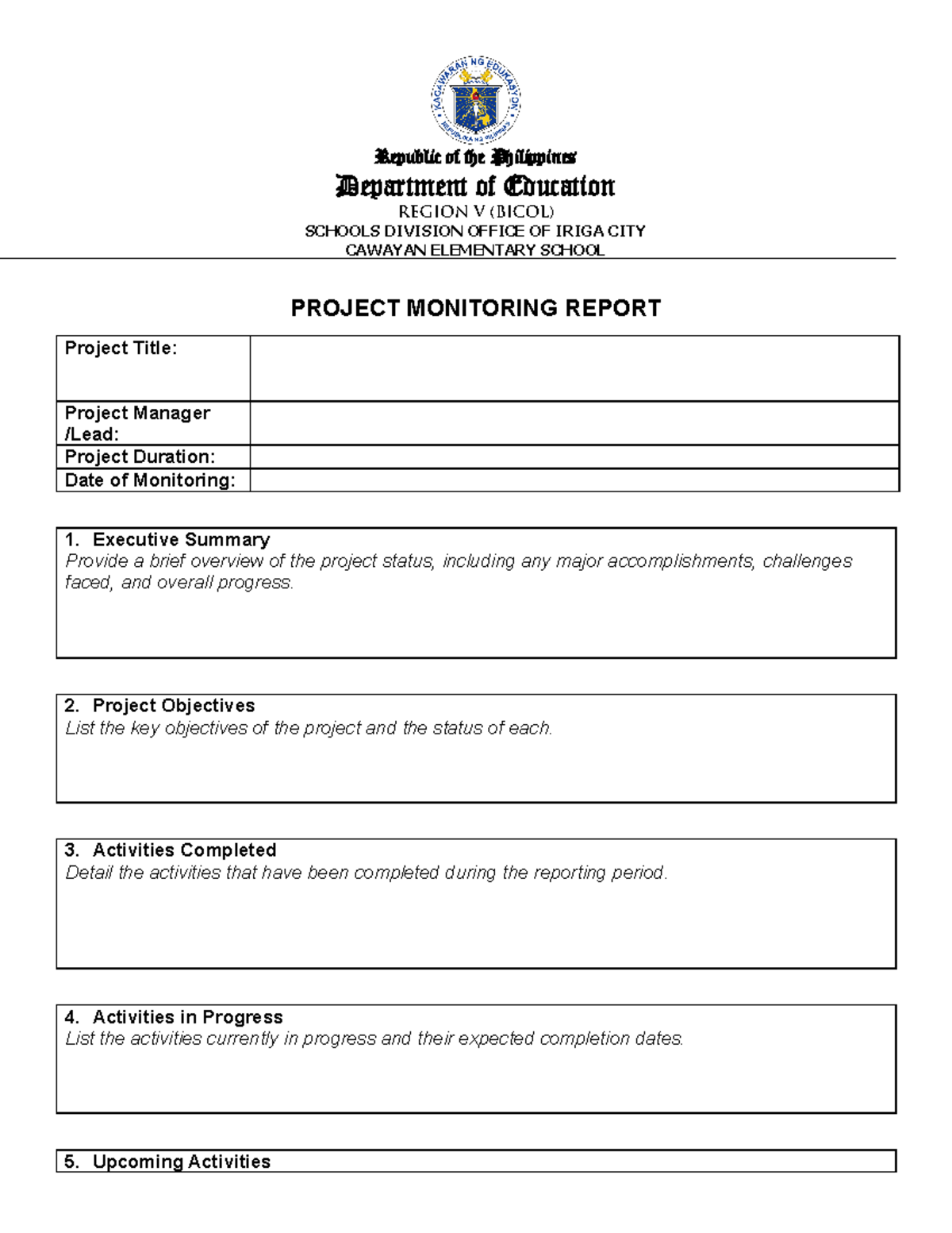 Project Monitoring Report Template for Cawayang Elementary School - Studocu