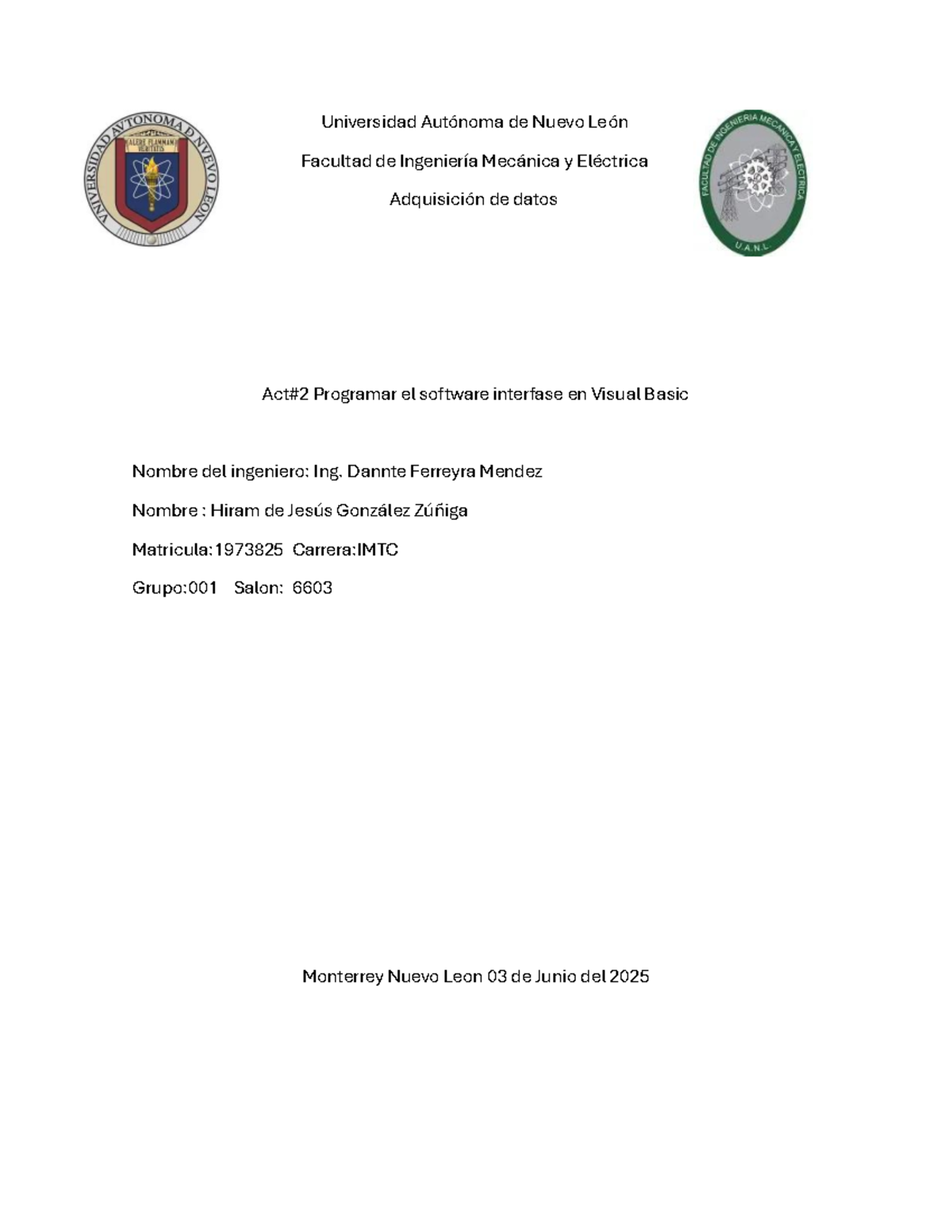 Act2 Adq Dat 1973825 - Programación en Visual Basic Interfaz - Studocu