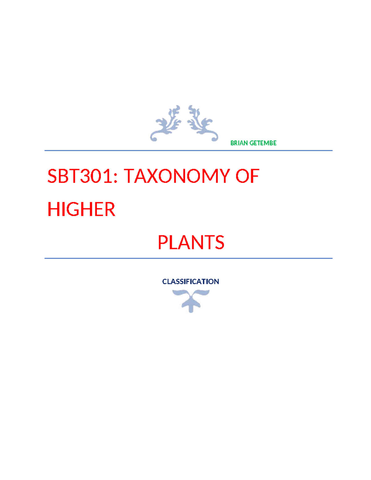 SBT301: Taxonomy of Higher Plants - Classification Overview - Studocu