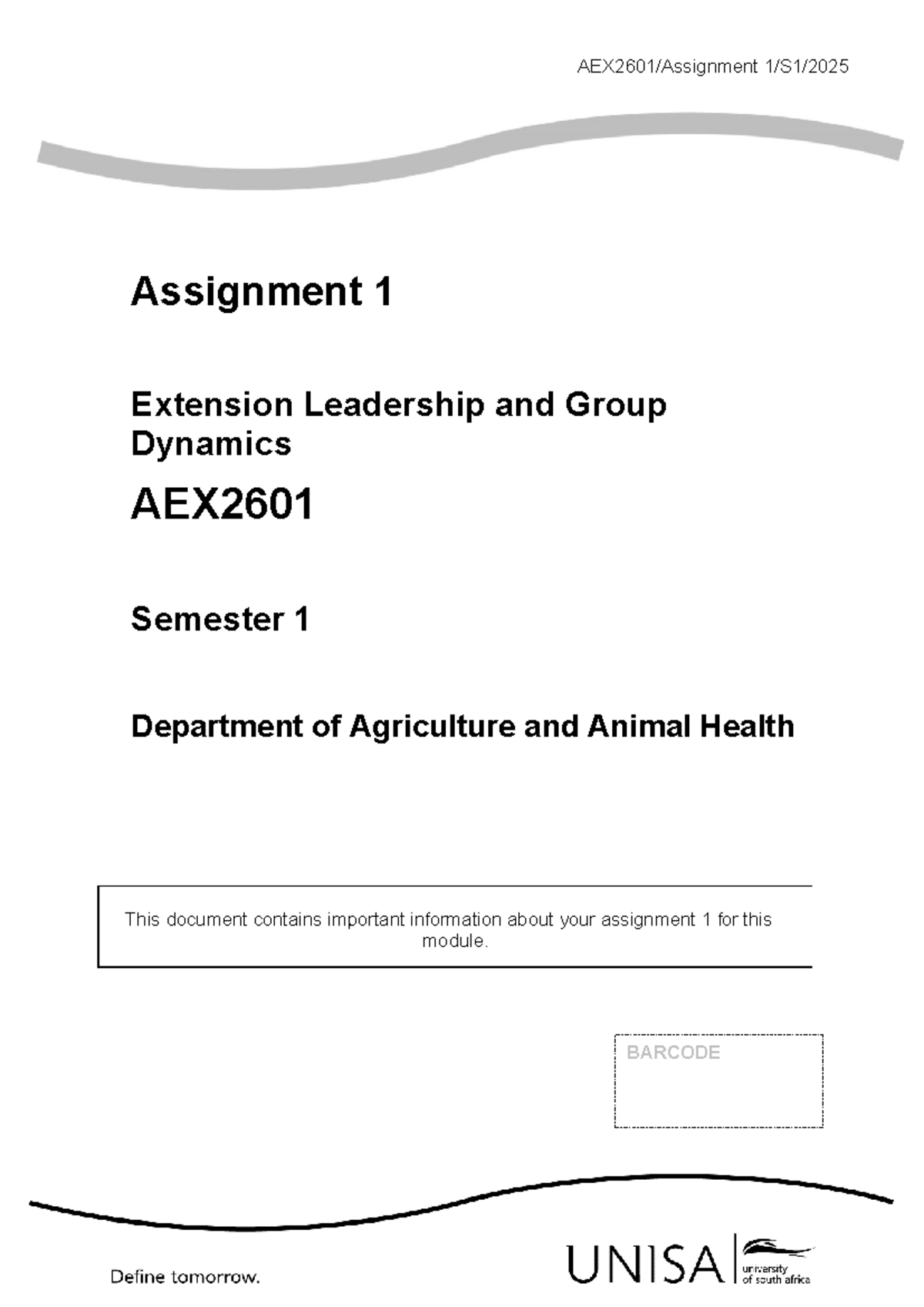 AEX2601 Assignment 1: Extension Leadership & Group Dynamics S1 - Studocu