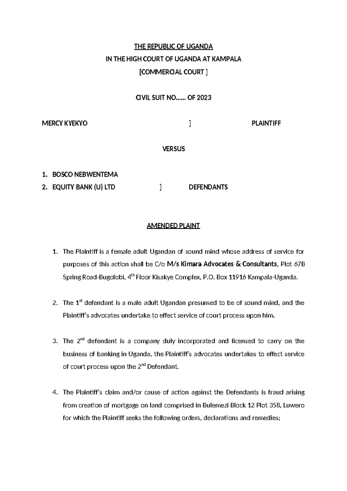 Amended Plaint in Civil Suit No. 2023: Mercy Kyekyo vs. Nebwentema ...
