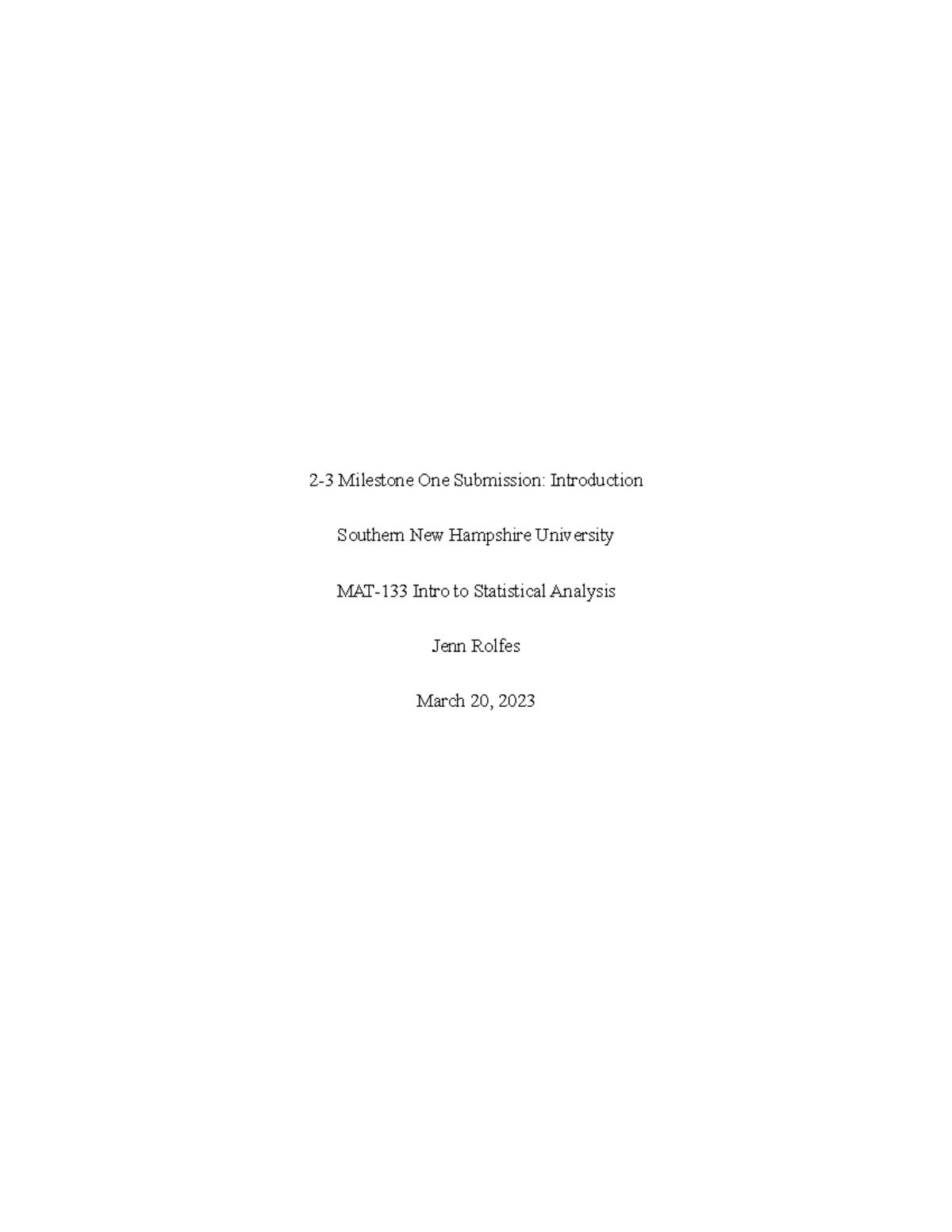 MAT-133 Milestone One Submission: Impact of Social Media on Life ...