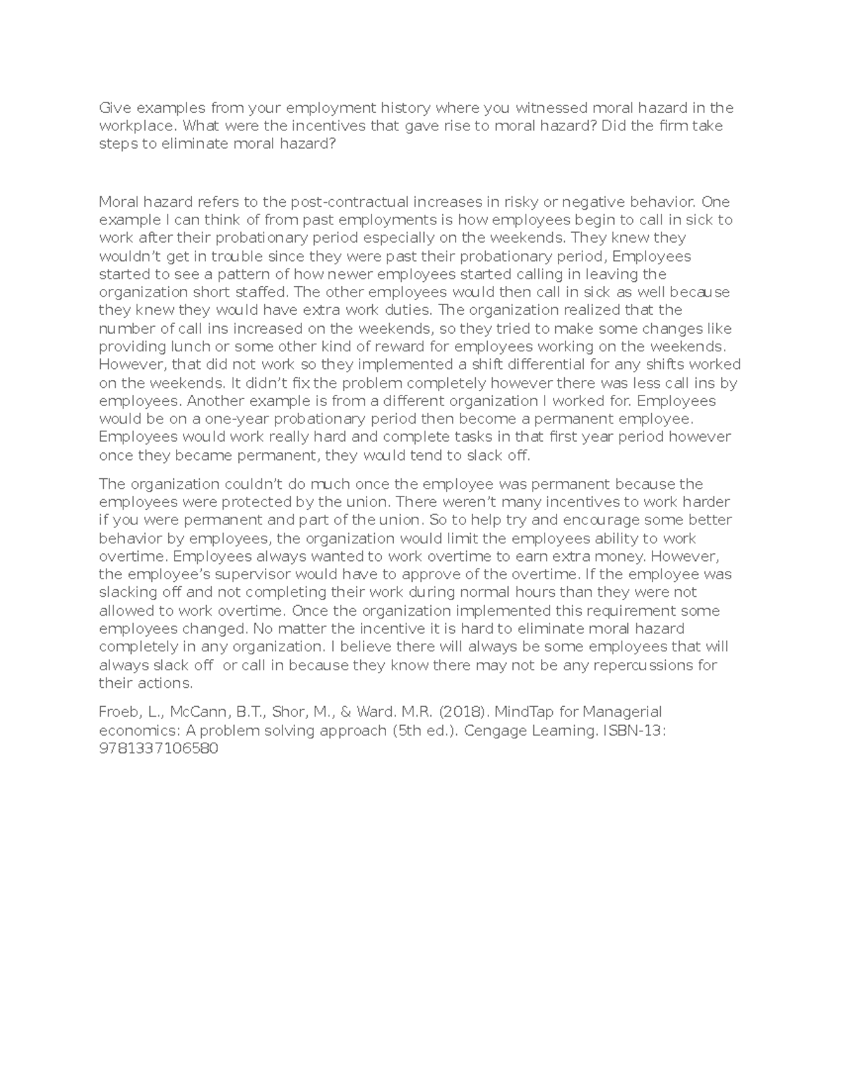 Topic 7 DQ 1 - Assessment Description Give examples from your ...