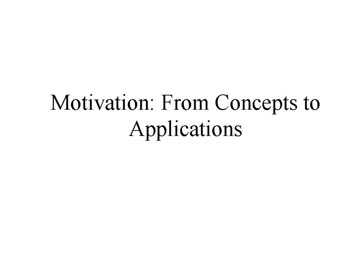 Motivation Application: Concepts & Theories in Modern Work (Lecture ...