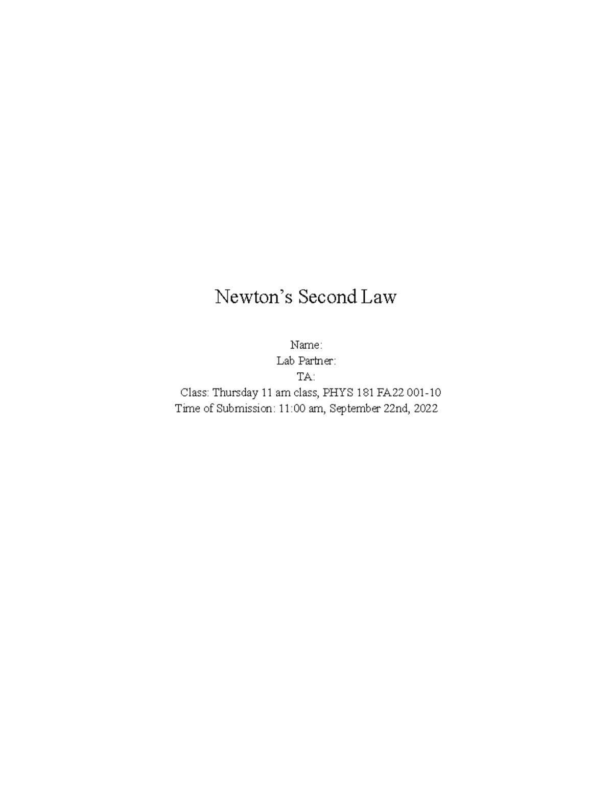 PHYS 181 FA22 Lab 4: Exploring Newton's Second Law Through Experiments ...