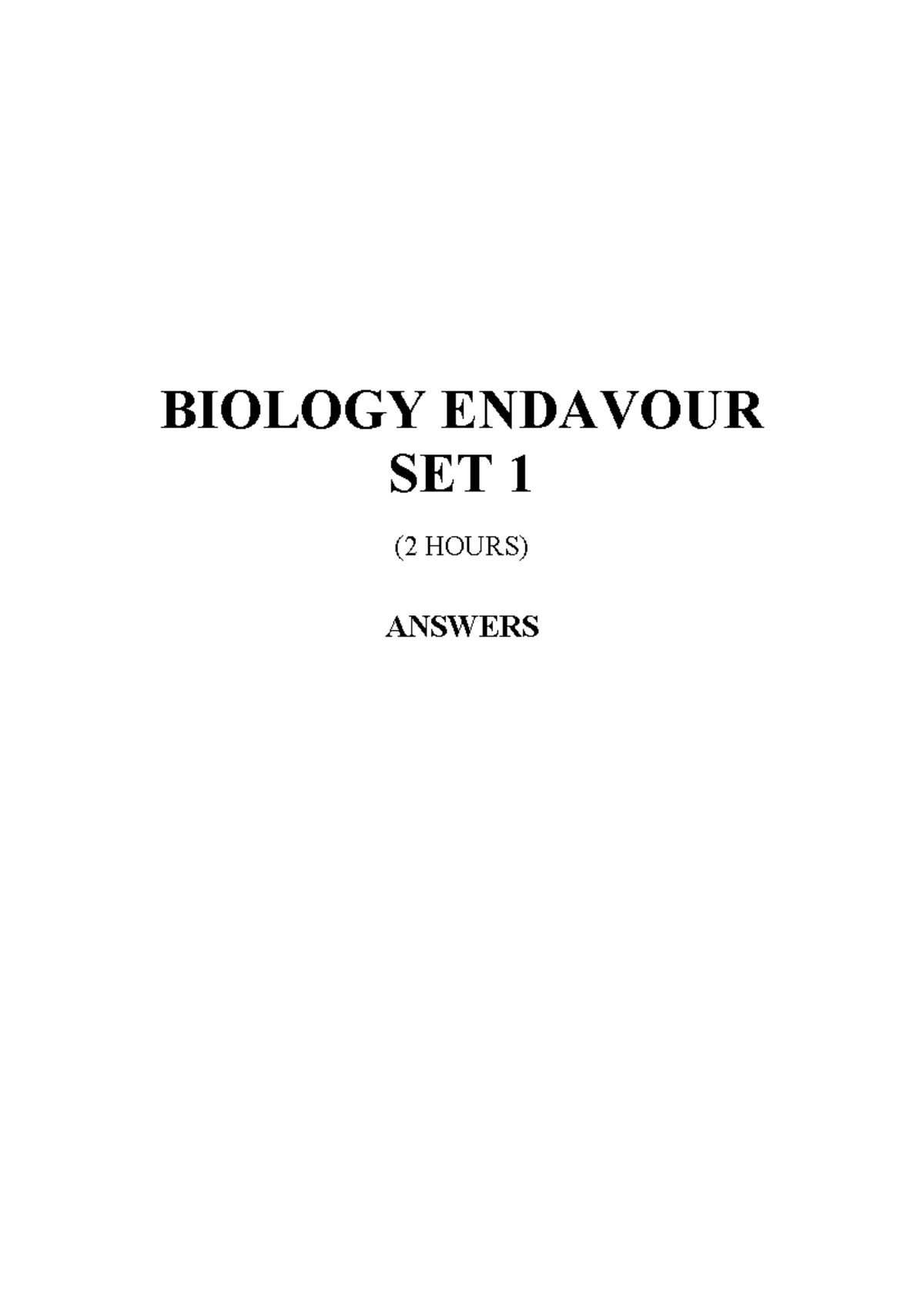 BIOLOGY 101 FINAL EXAM SET 1 ANSWERS (2 HOURS) - Studocu