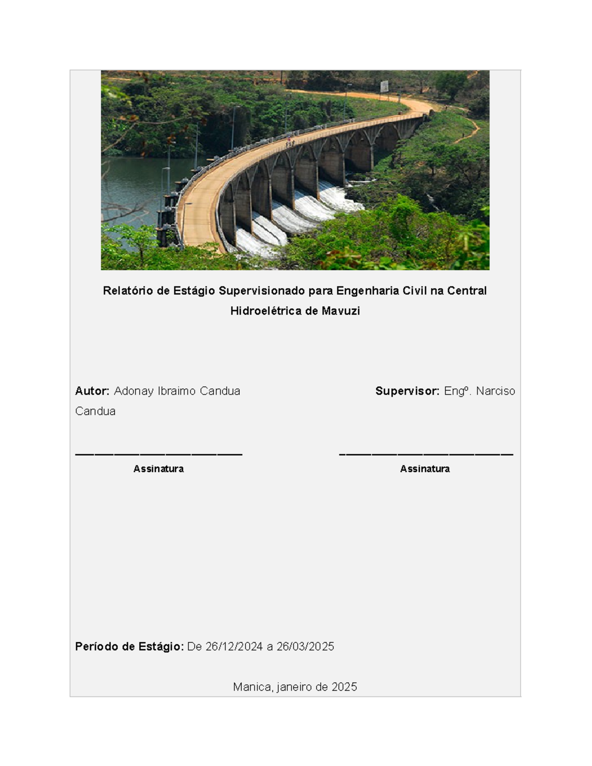Relatório de Estágio Supervisionado em Engenharia Civil - Mavuzi CE ...
