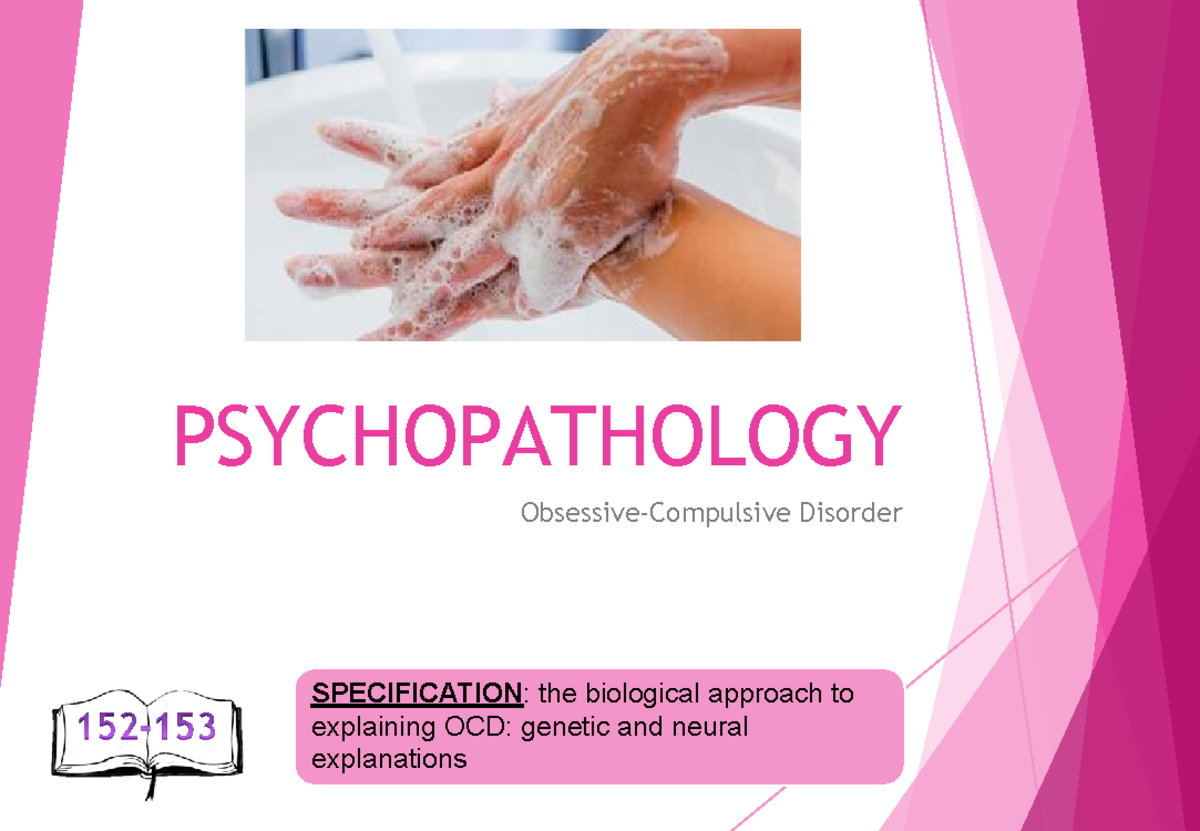 Biological Explanations of OCD: A-Level PSYCHOPATHOLOGY Notes - Studocu