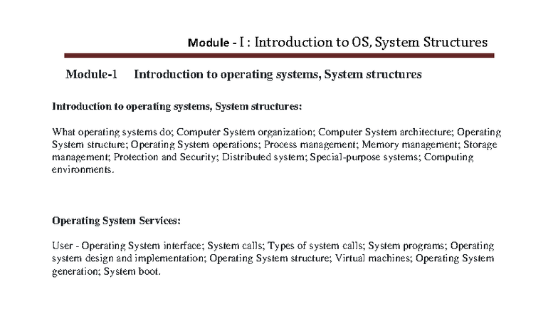 CSE 101: Module I - Intro to Operating Systems & System Structures - Studocu