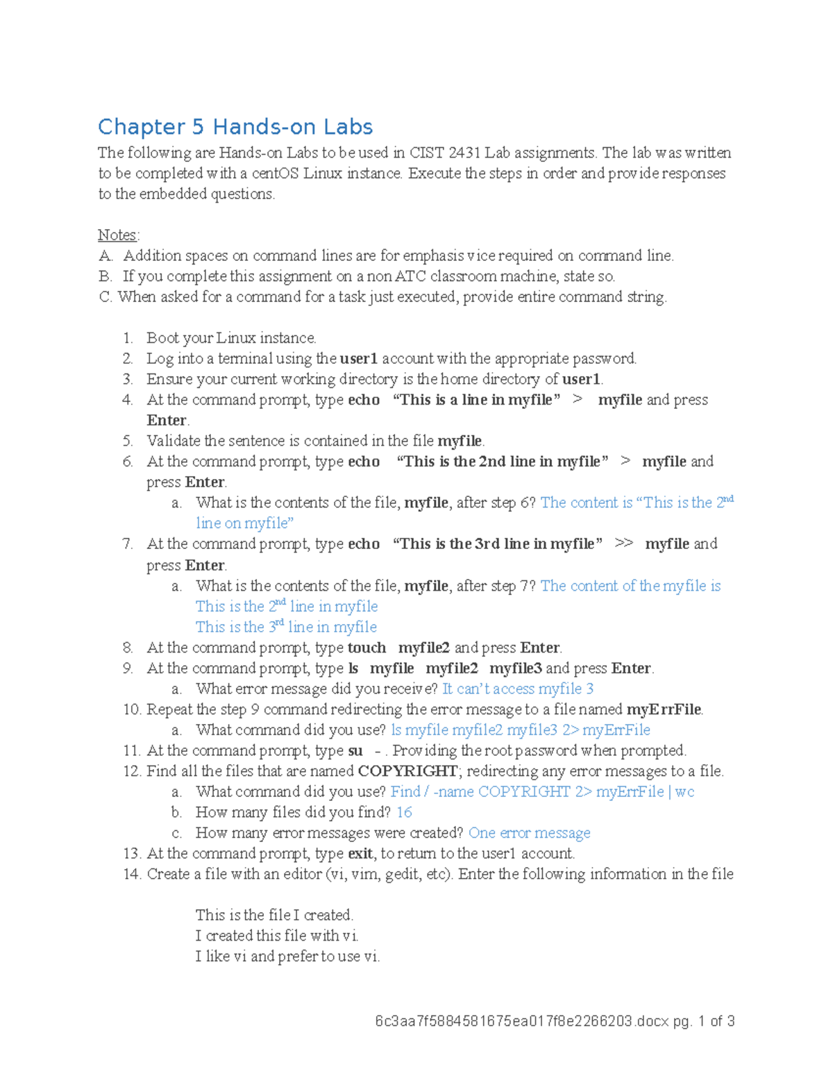 Hands on Lab 5 - RHEL - Chapter 5 Hands-on Labs The following are Hands-on Labs to be used in ...