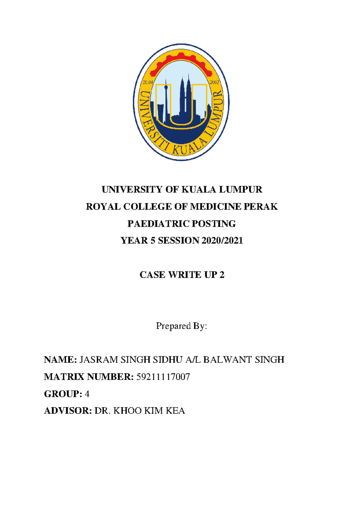 Case write up paediatric two - UNIVERSITY OF KUALA LUMPUR ROYAL COLLEGE ...