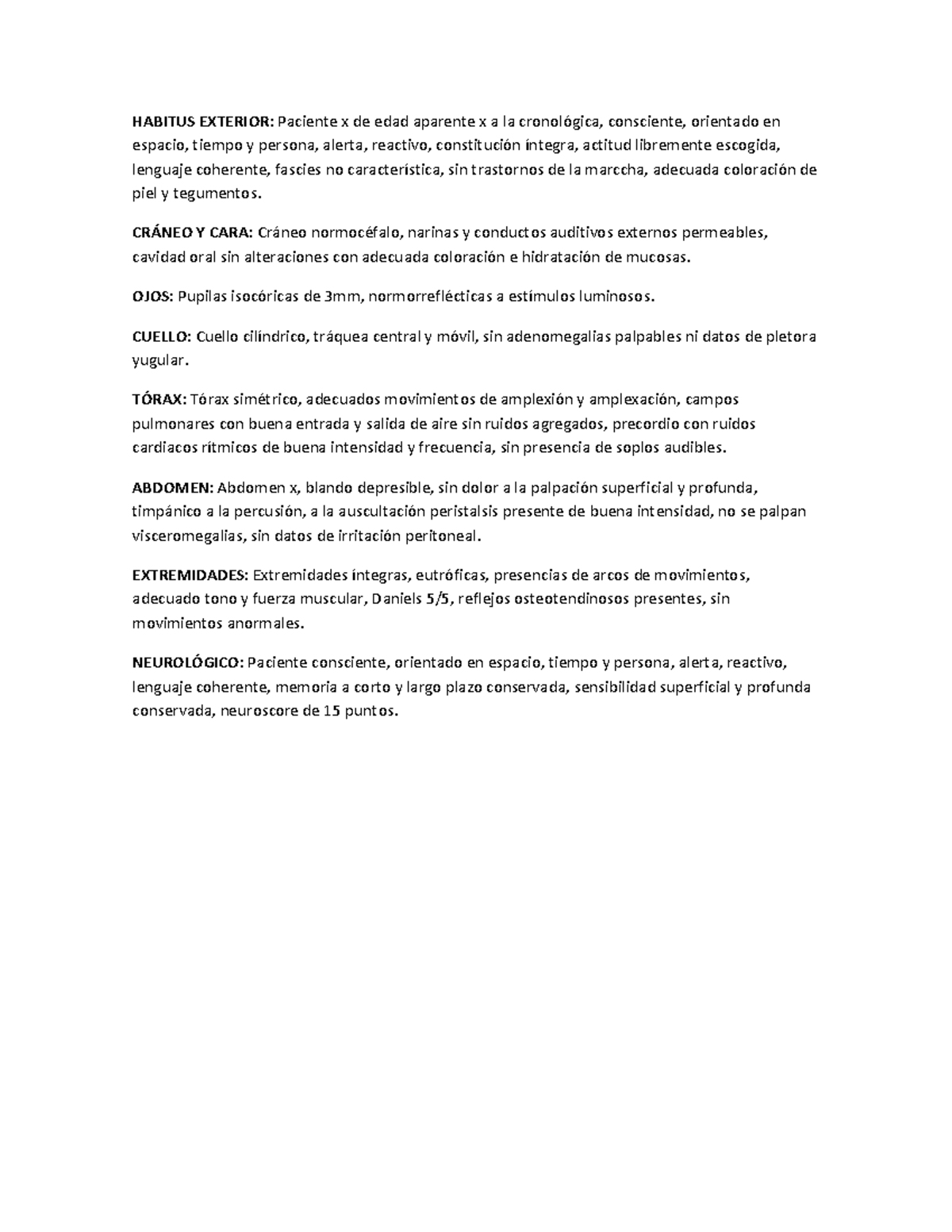 Exploración Física Normal - HABITUS EXTERIOR: Paciente x de edad ...