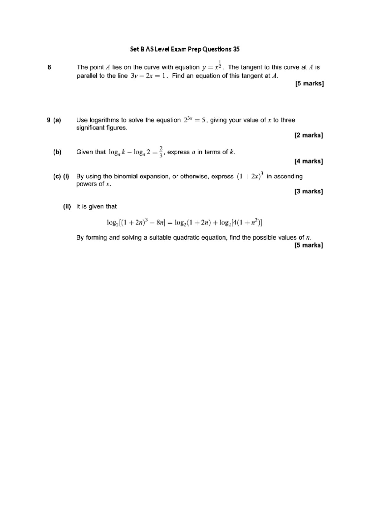Set B AS Level Exam Prep Questions 35 - 9 (a) Use logarithms to solve ...