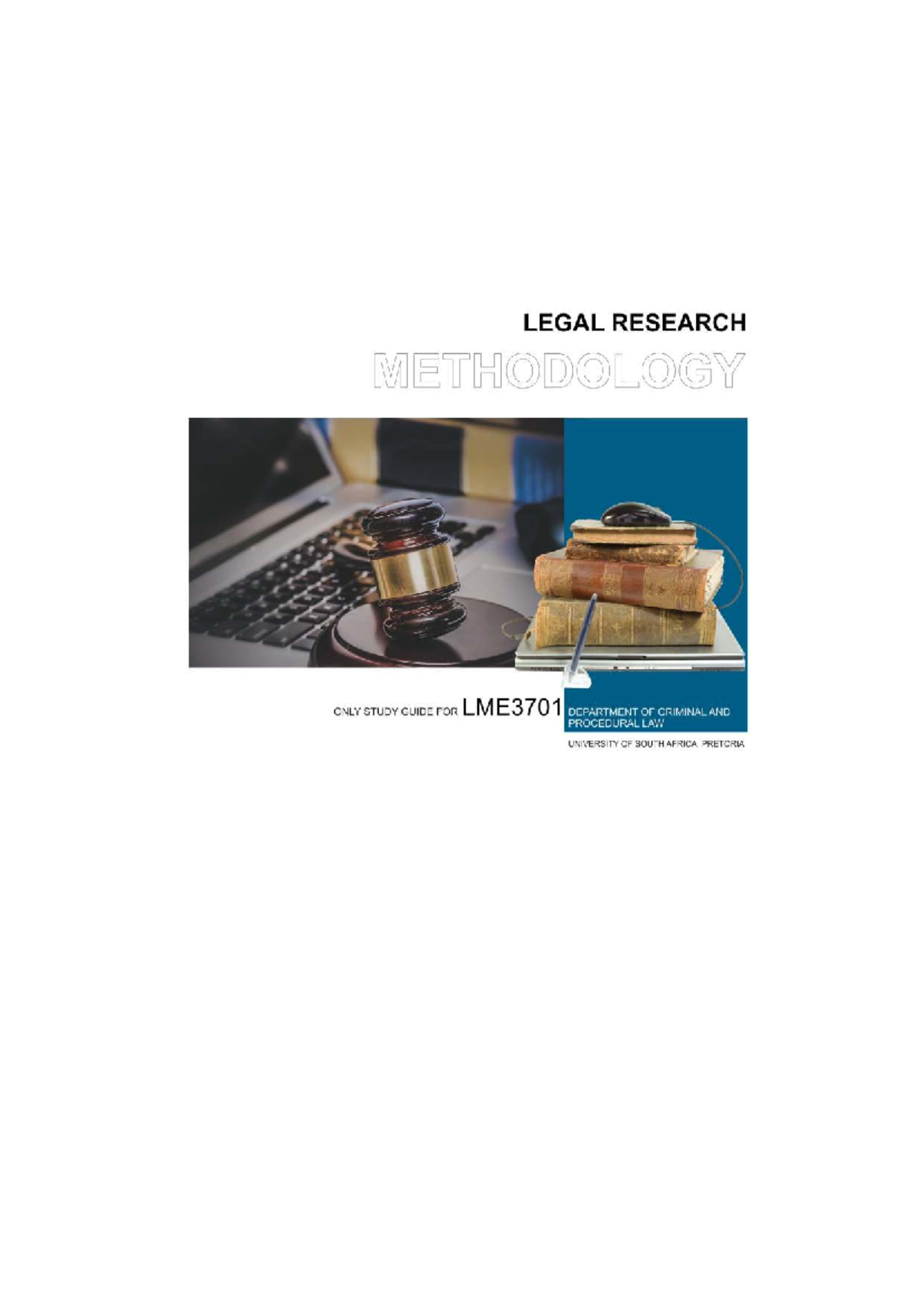 LME3701 Legal Research Methodology Study Guide - Studocu