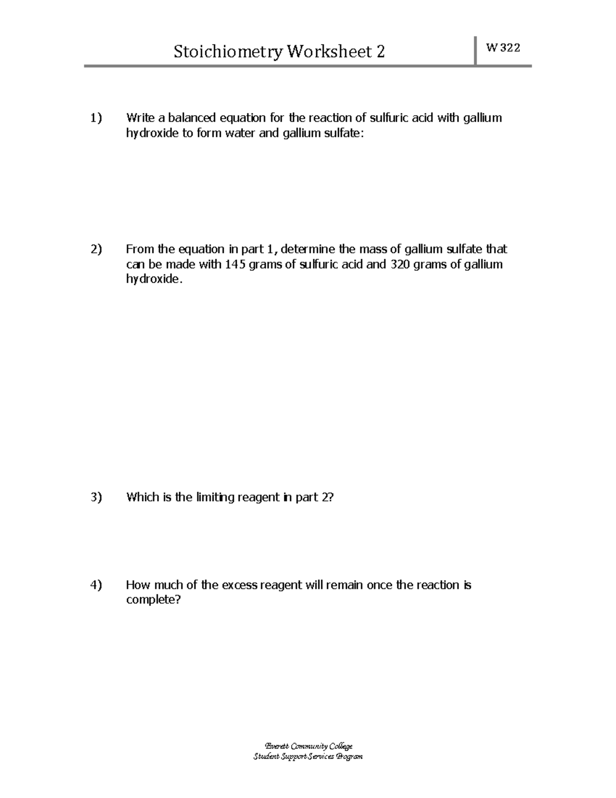 W 322 Stoichiometry Worksheet 2: Balancing Reactions & Limiting ...