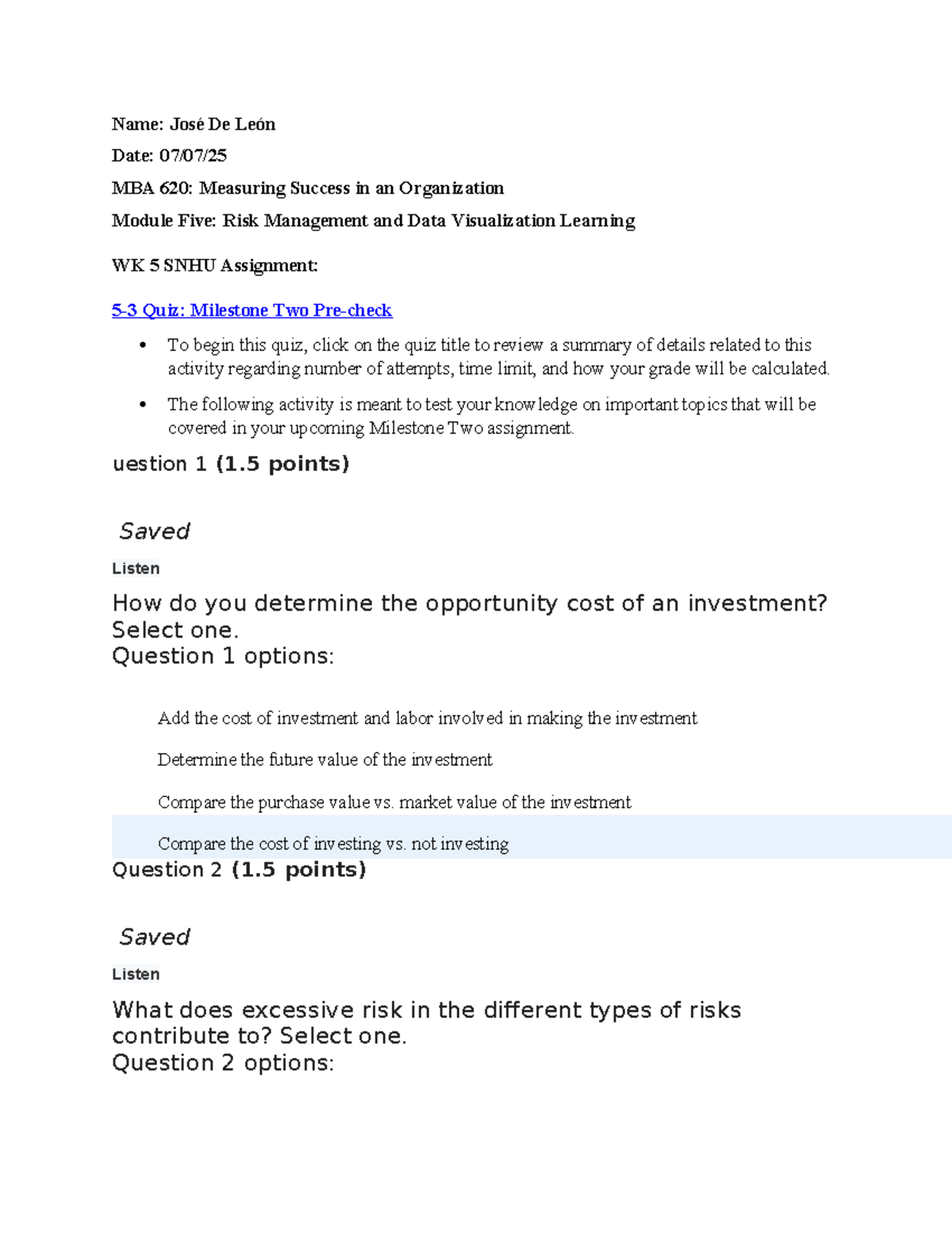 MBA 620: Quiz - Milestone Two on Risk Management & Data Visualization ...