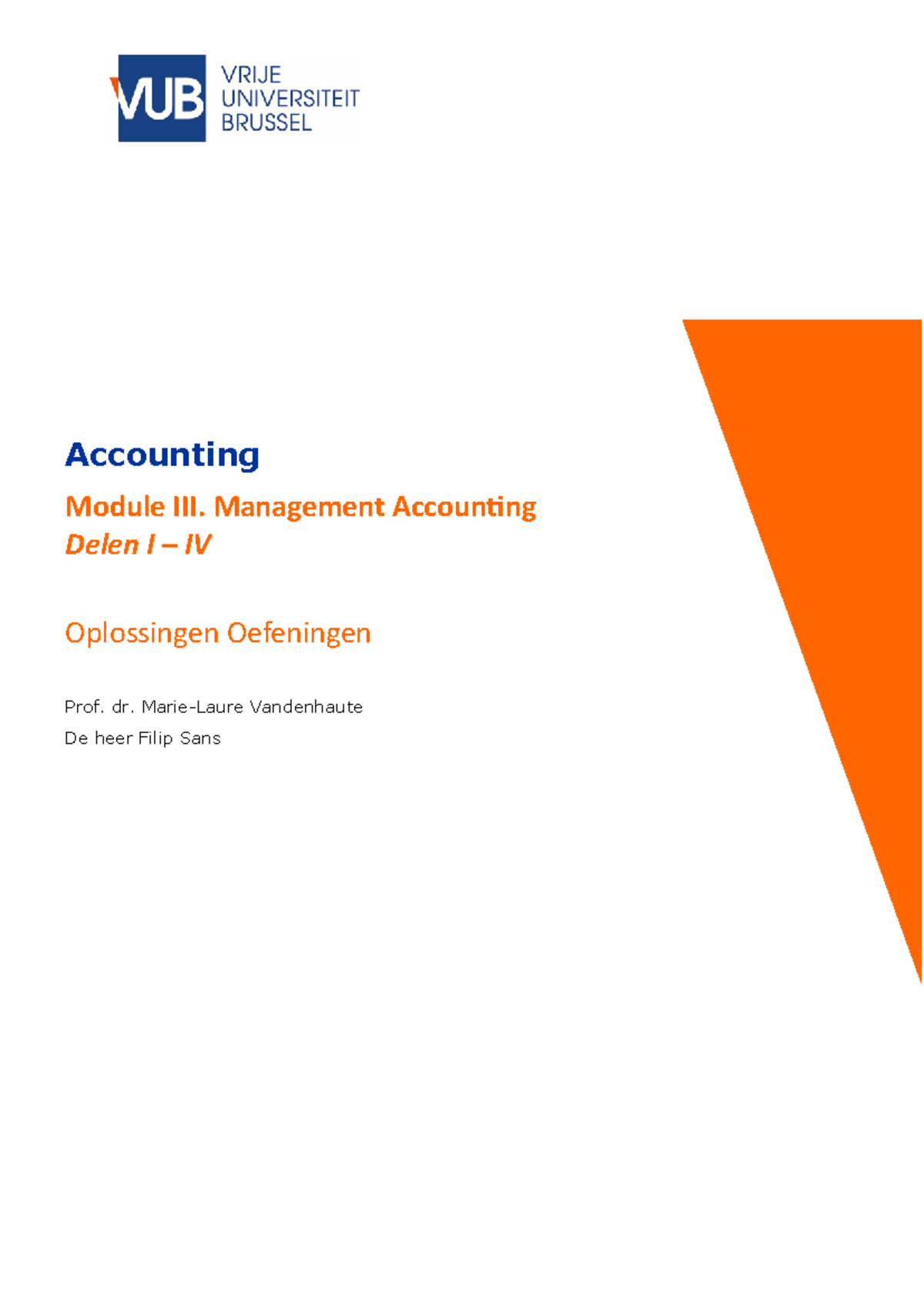 Oplossingen Oefeningen ACCOUNTING Module III: Management Accounting ...