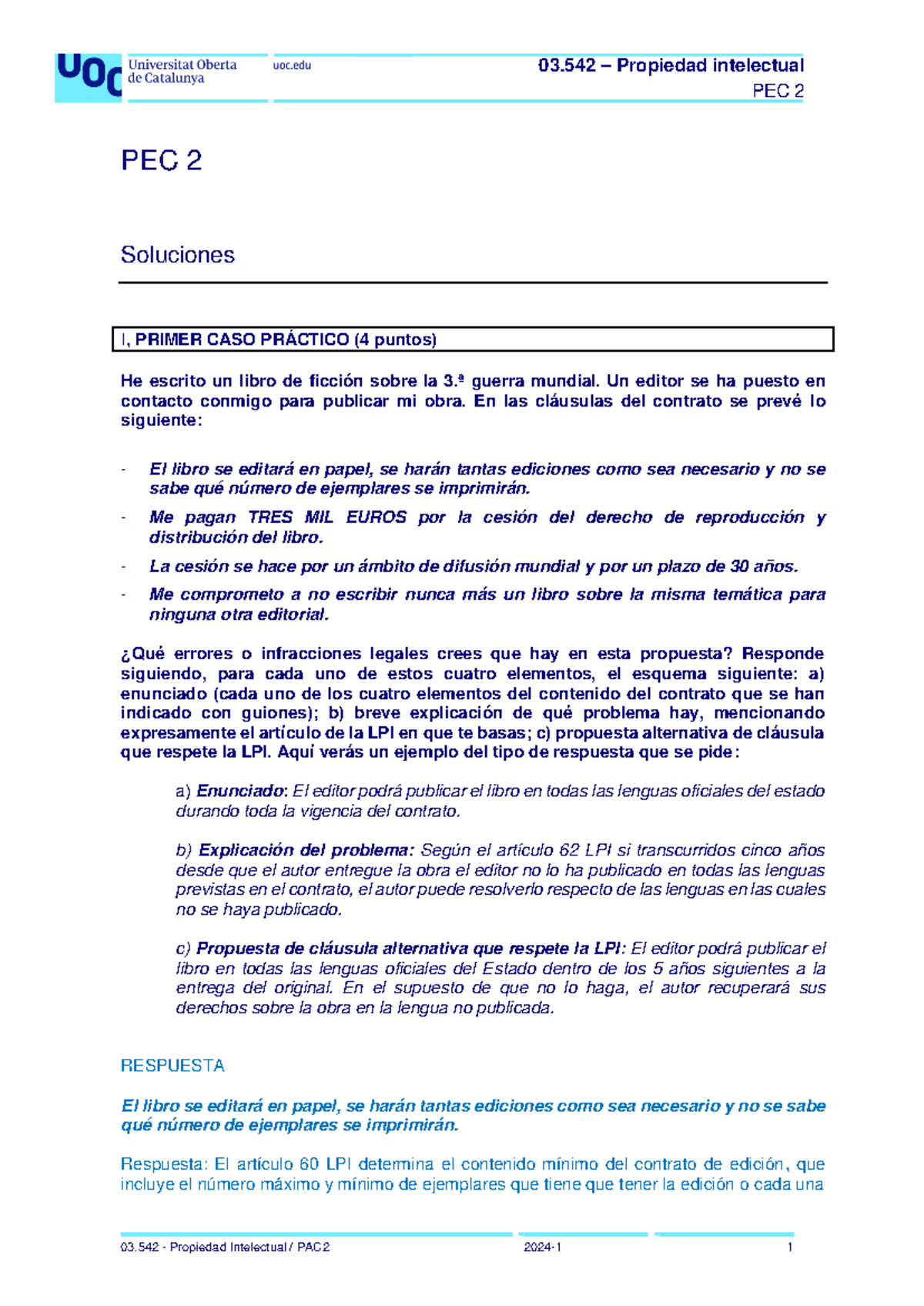 Solucionario PEC2 - PEC 2 PEC 2 Soluciones I, PRIMER CASO PRÁCTICO (4 ...