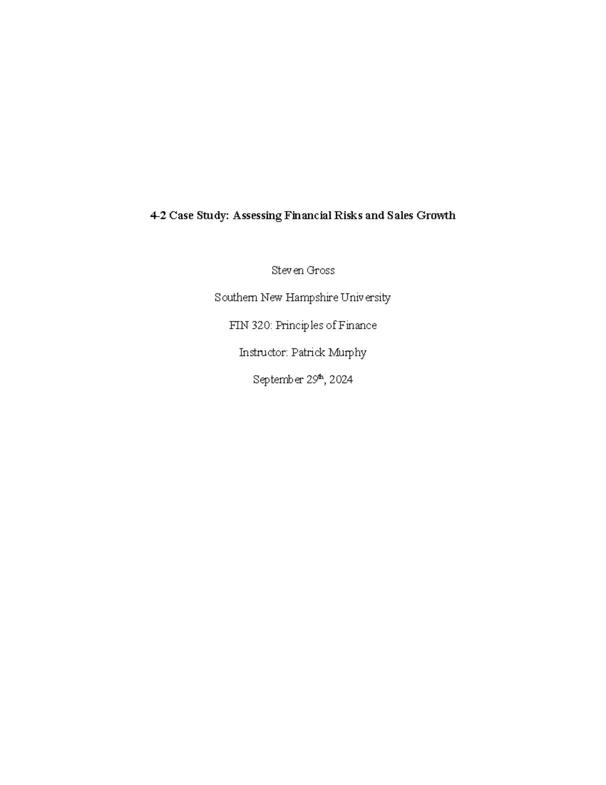 FIN 320 4-2 Case Study: Analysis of Financial Risks & Sales Growth ...