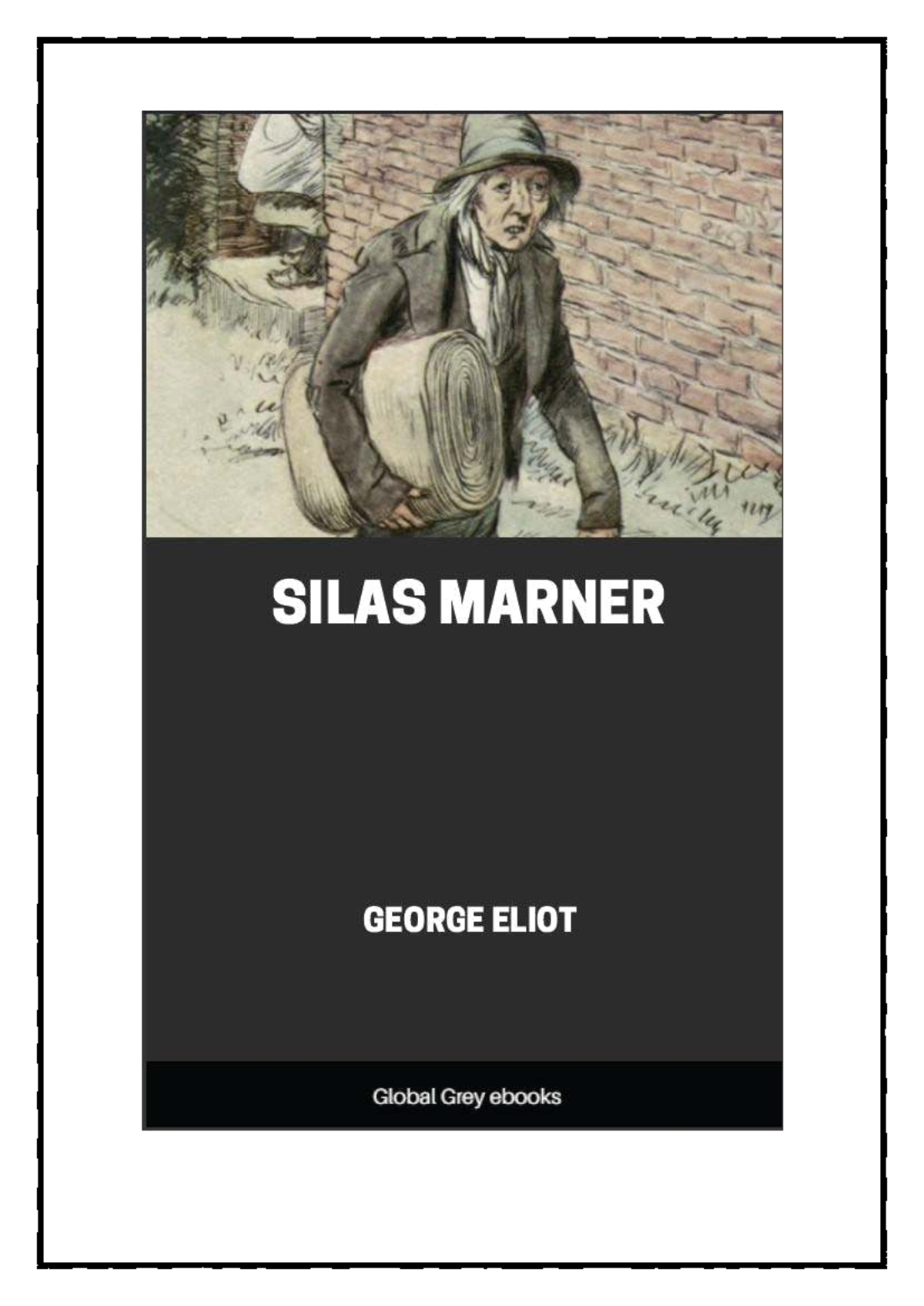Silas Marner: A Study of Isolation and Redemption in Eliot's 1861 Novel ...