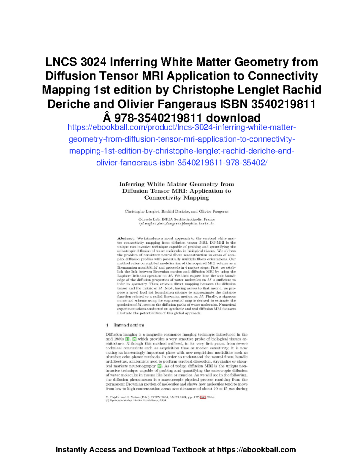 LNCS 3024 Inferring White Matter Geometry from Diffusion Tensor MRI ...