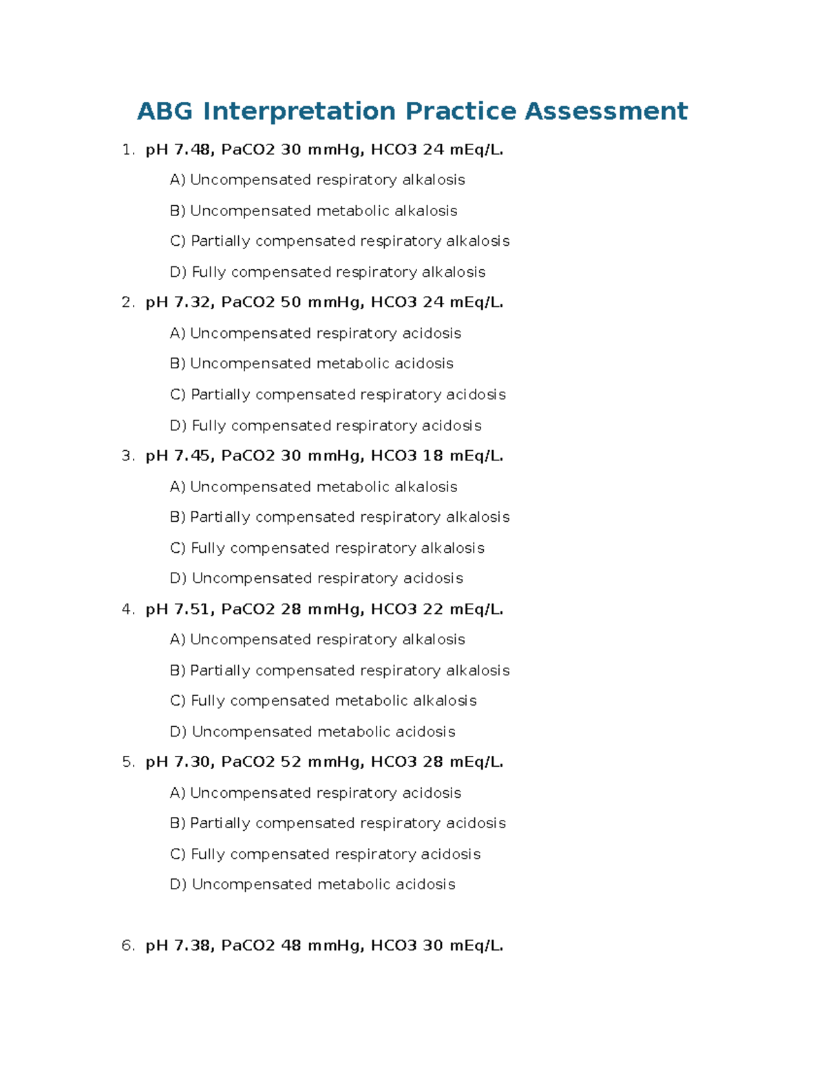 ABG Interpretation Practice Assessment - pH 7, PaCO2 30 mmHg, HCO3 24 ...
