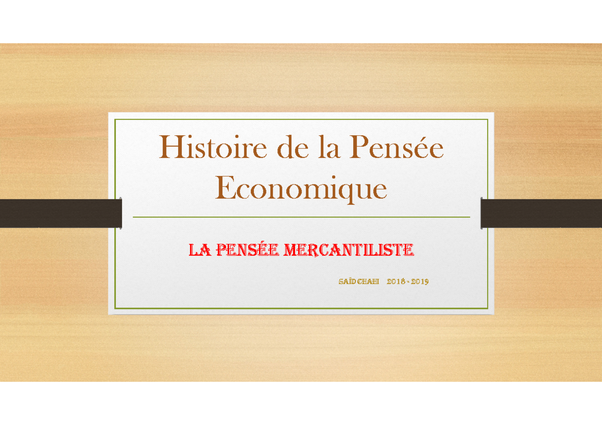 Les idées fondamentales du Mercantilisme (Cours: 2) - Studocu