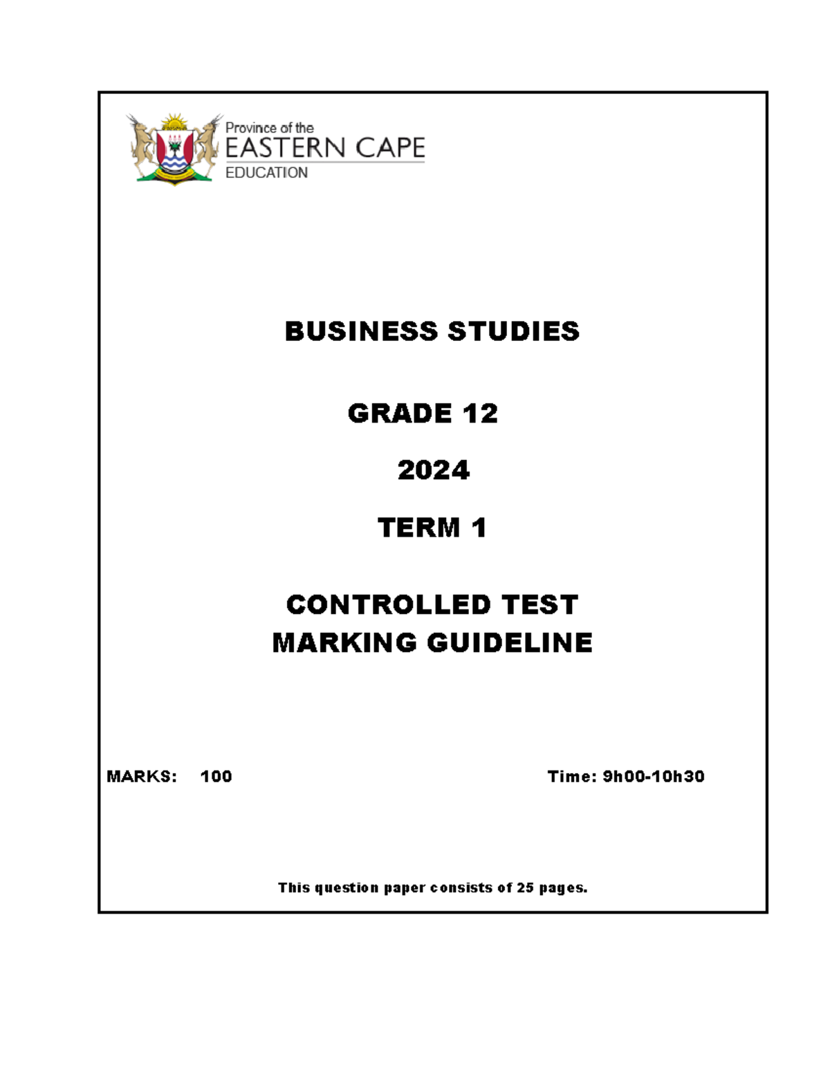 2024 GR 12 Business Studies Final Controlled Test 1 Memo Guide - Studocu