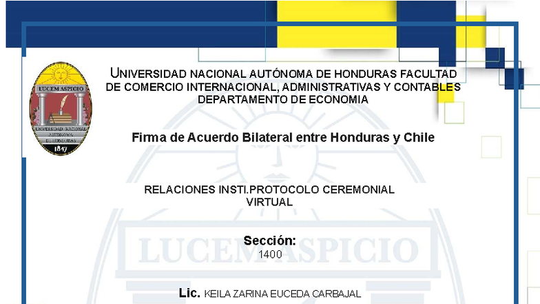 Firma de Acuerdo Bilateral entre Honduras y Chile - UNIVERSIDAD ...