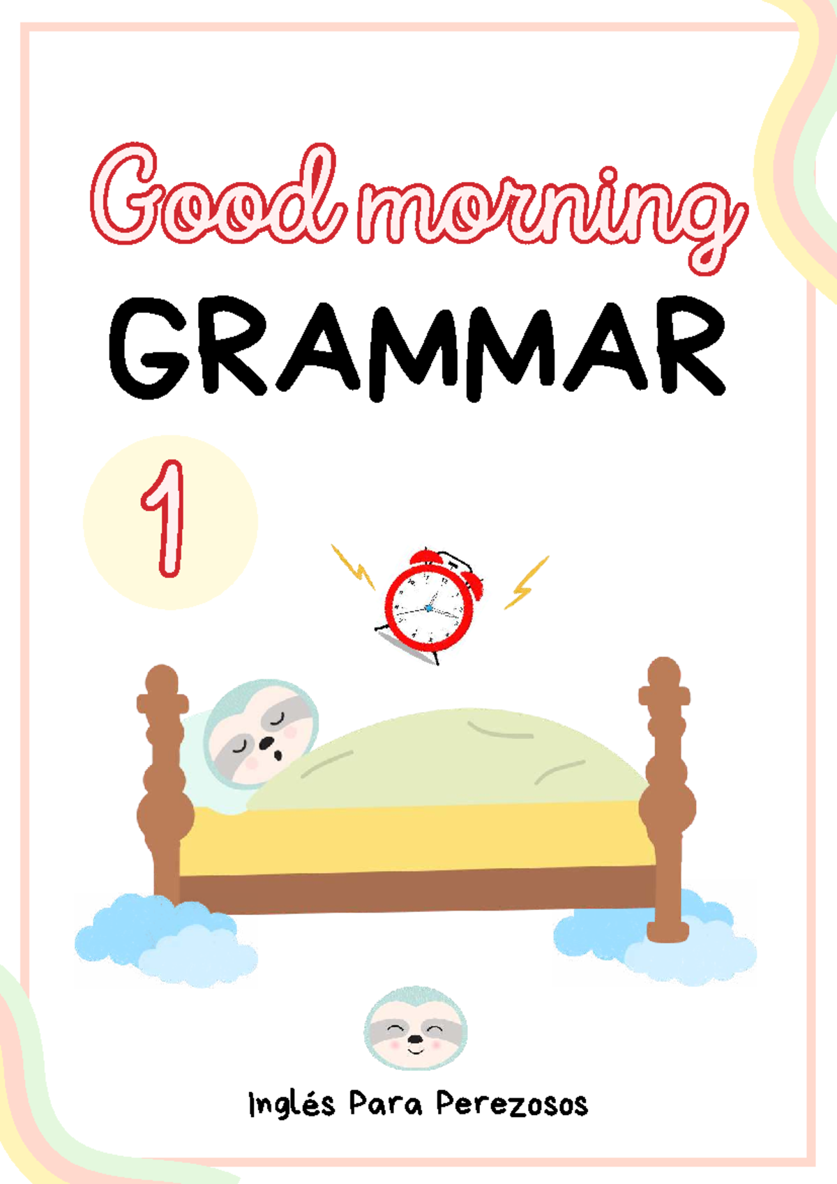 Good Morning Grammar 1 - Conditional Structures and Reported Speech ...