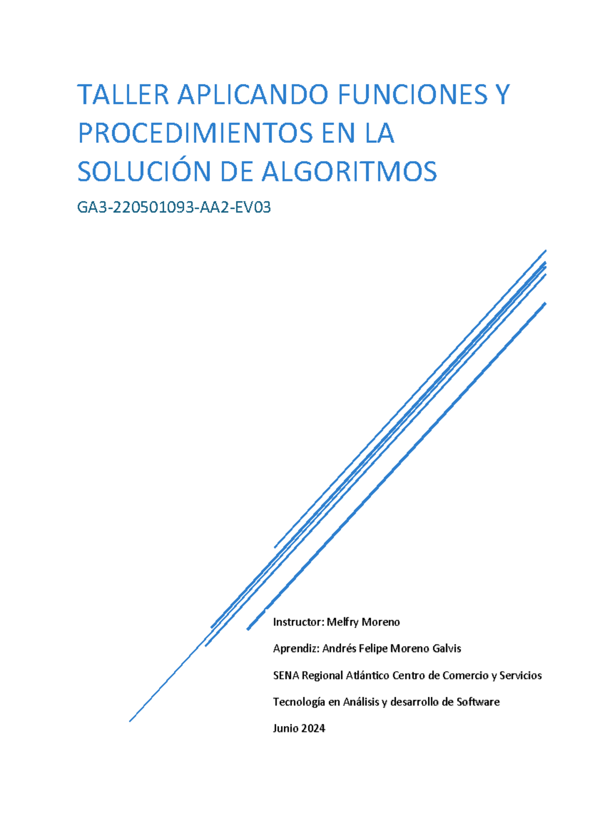 GA3-220501093-AA2-EV03 Taller de Algoritmos: Funciones y Procedimientos ...