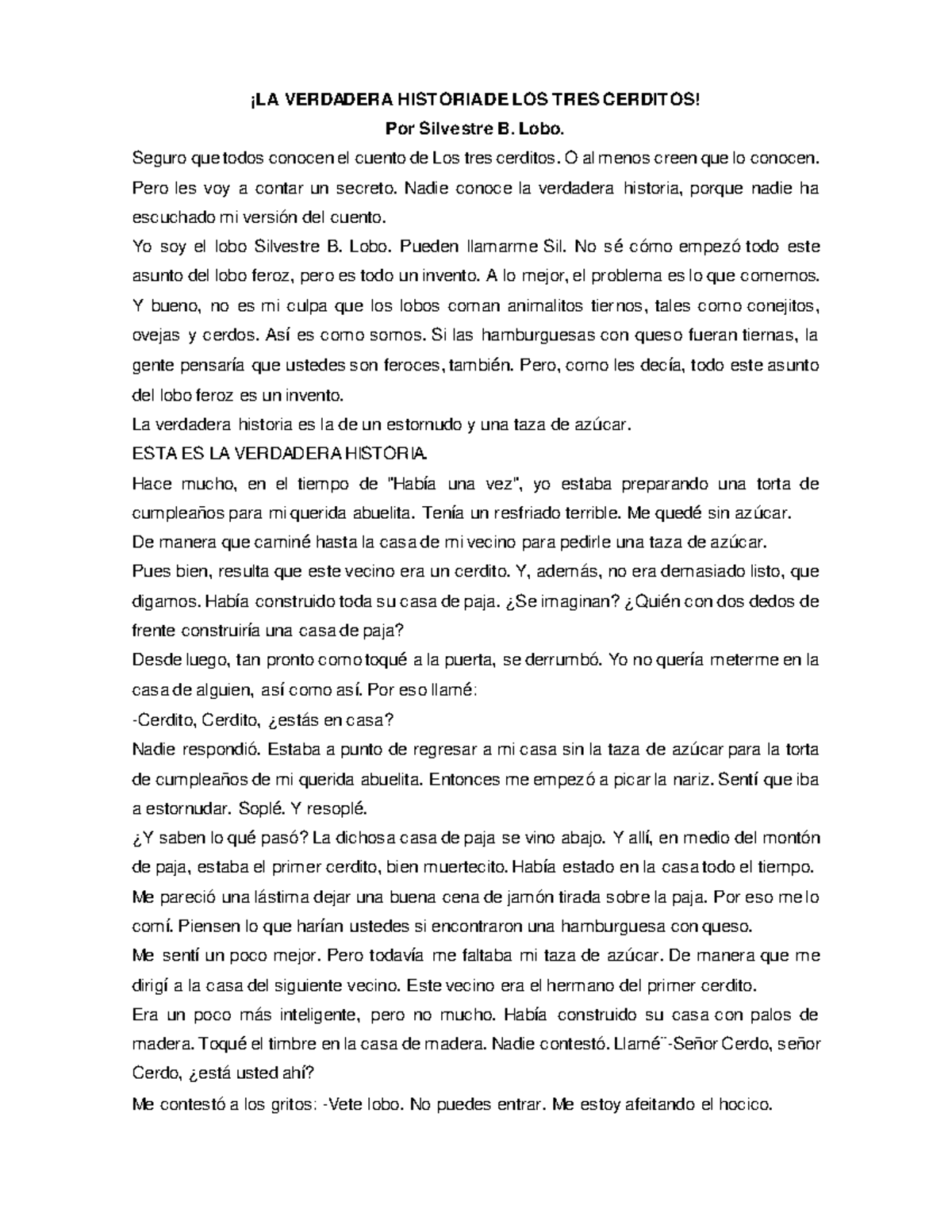 LA Verdadera Historia de los Tres Cerditos - Cuento Infantil - Studocu