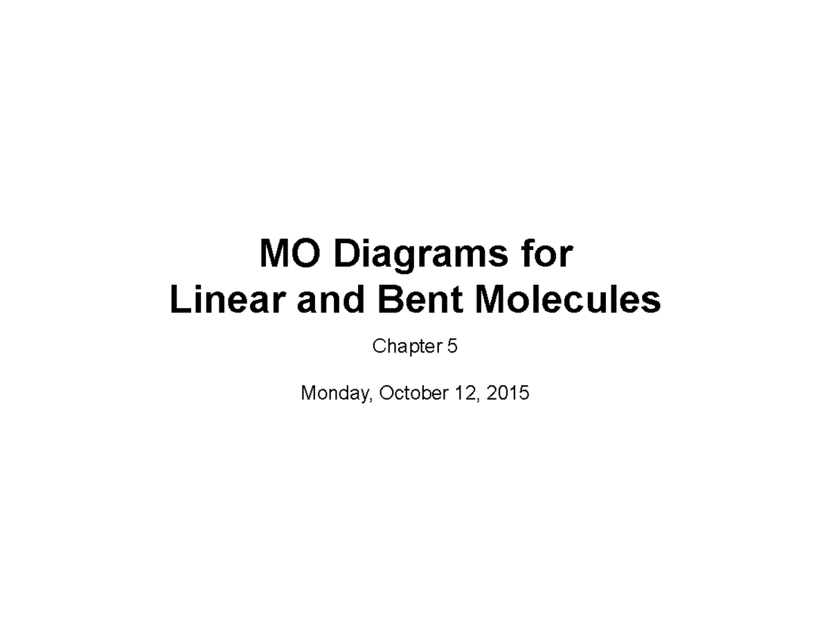 MOT Part 2: MO Diagrams for Linear & Bent Molecules (Chapter 5) - Studocu