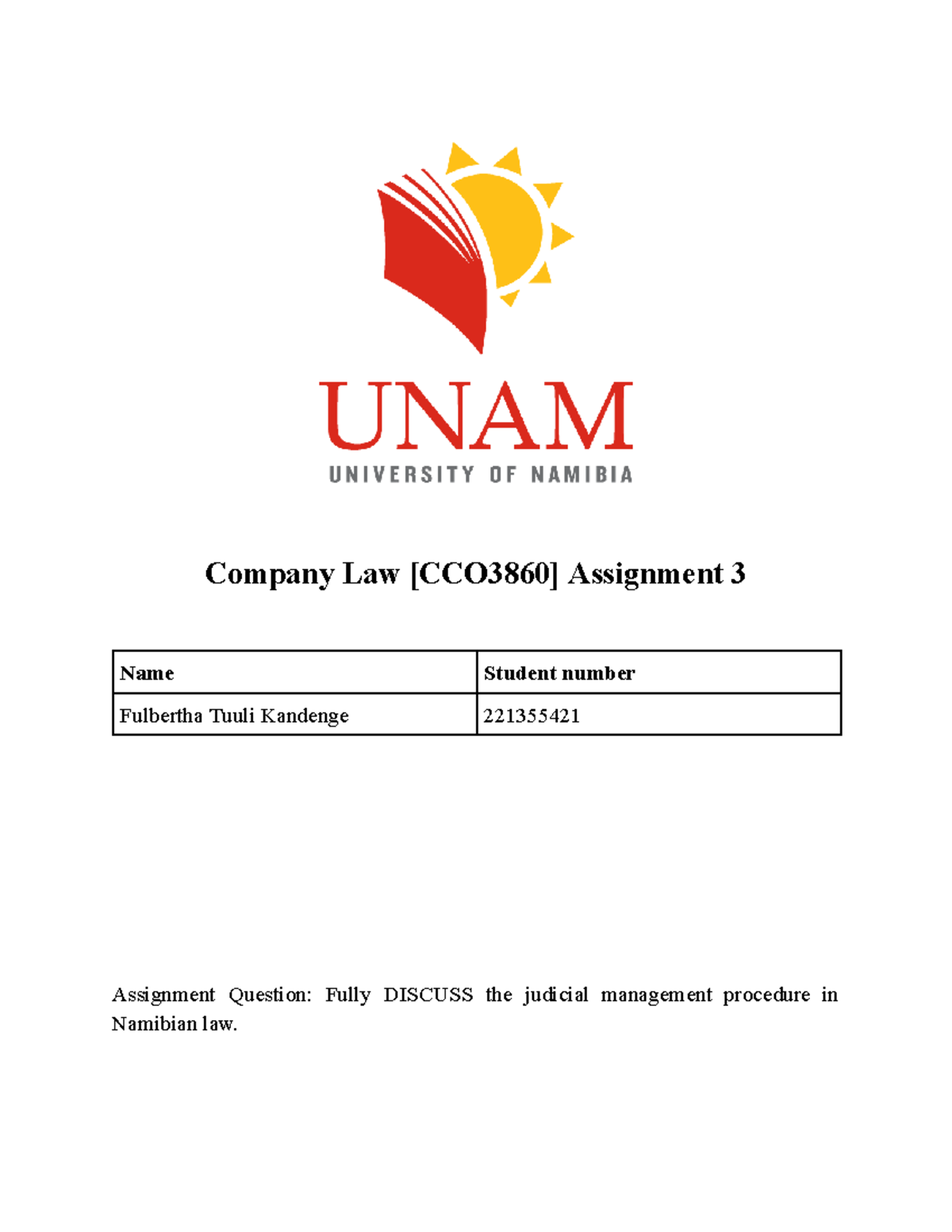 Judicial Management Procedure in Namibian Company Law - Assignment 3 ...