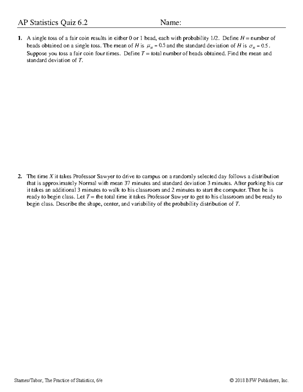 62 AP Statistics HW Practice Quiz 6: Coin Toss & Time Distribution ...