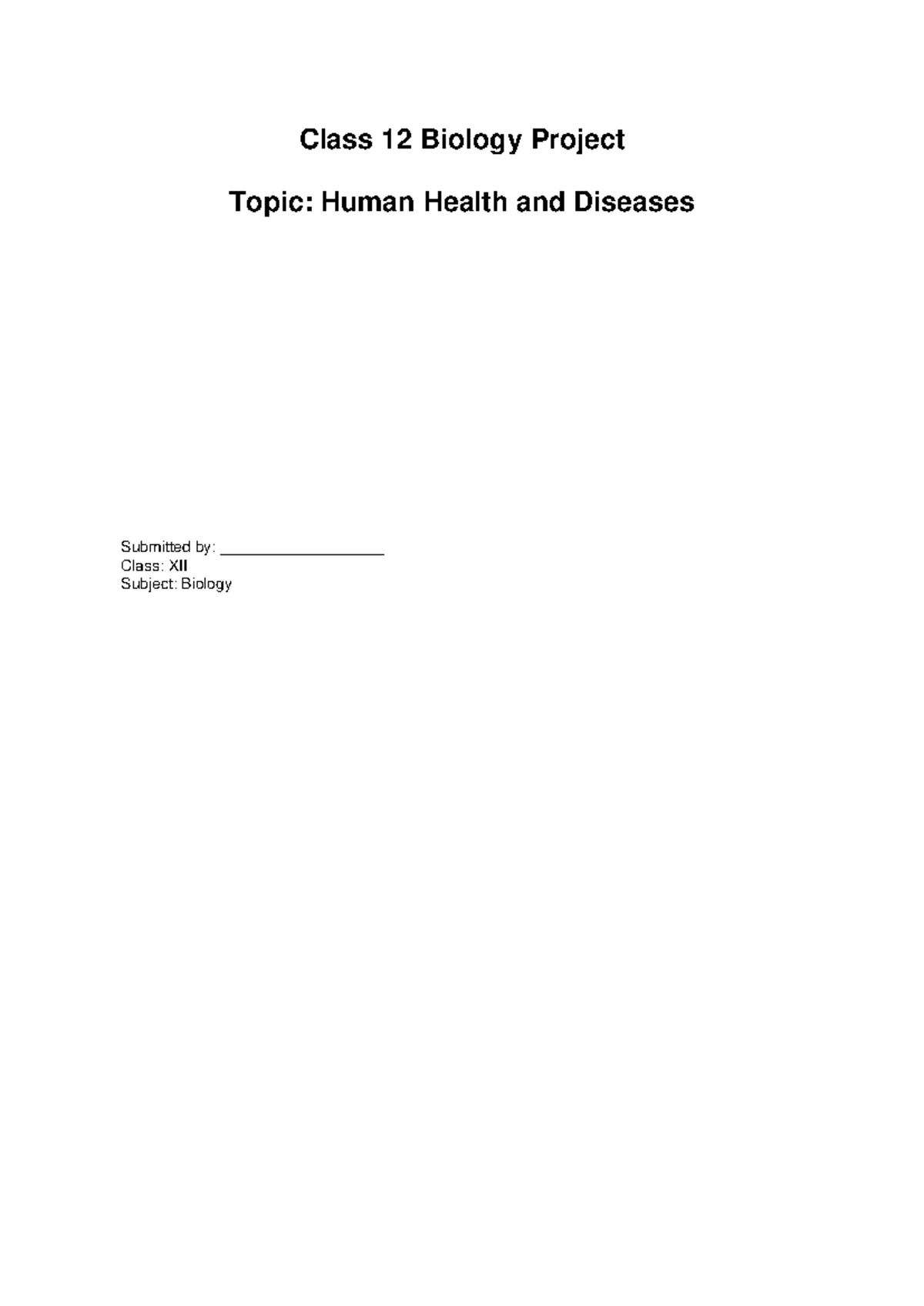 Class 12 Biology Project: Human Health & Diseases Overview - Studocu