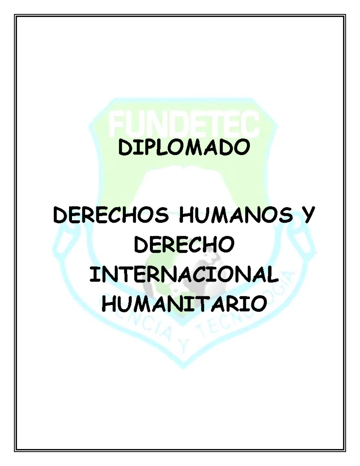 Diplomado en Derechos Humanos: Módulos y Fundamentos Esenciales - Studocu