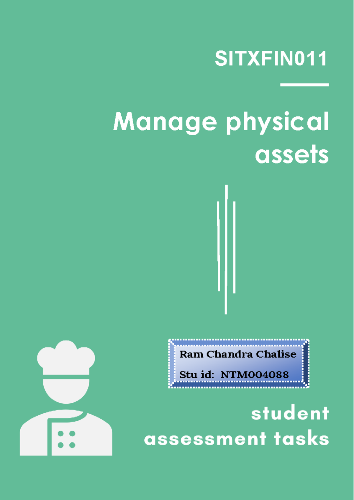 SITXFIN011 Manage Physical Assets: Comprehensive Assessment Guide - Studocu