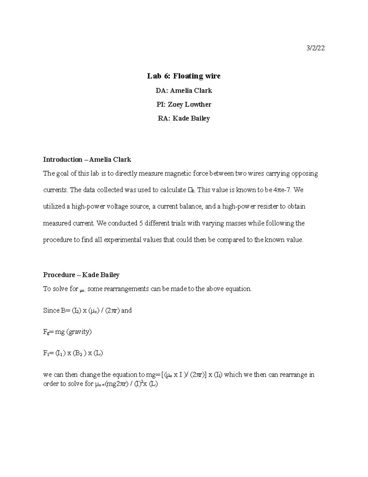 PHY213 Lab 6 - lab - 3/2/ Lab 6: Floating wire DA: Amelia Clark PI: Zoey Lowther RA: Kade Bailey ...