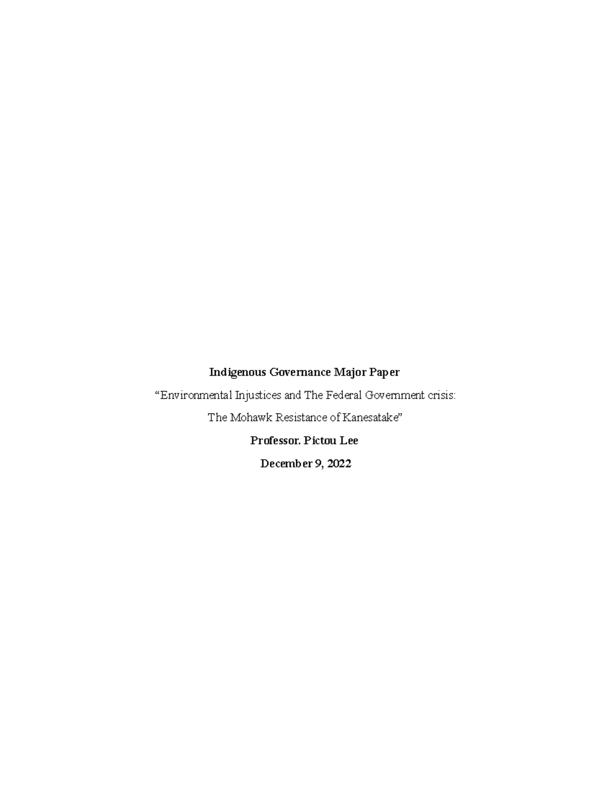 Major Paper - INDG 3001 A - Indigenous Governance Major Paper ...