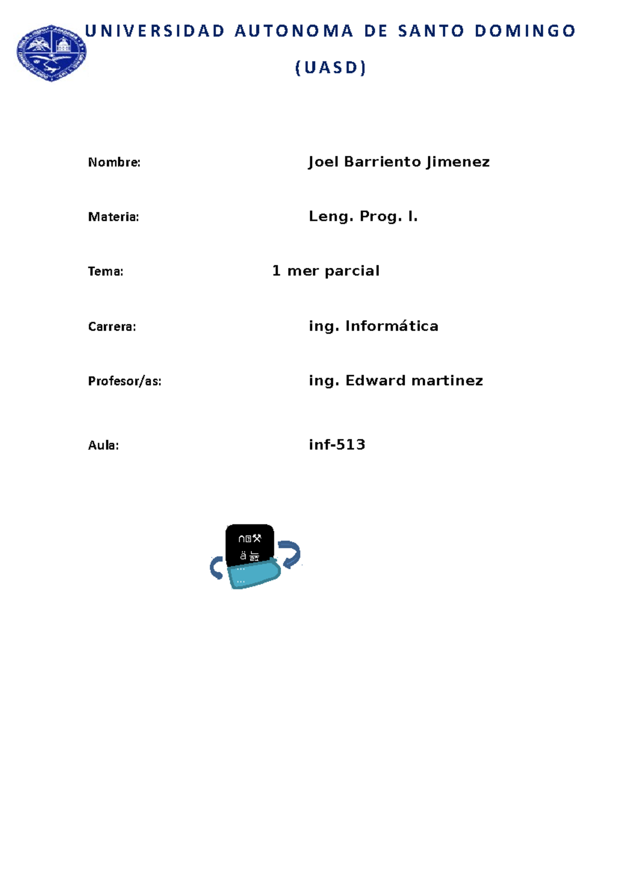 Parcial - Español - Nombre: Joel Barriento Jimenez Materia: Leng. Prog ...