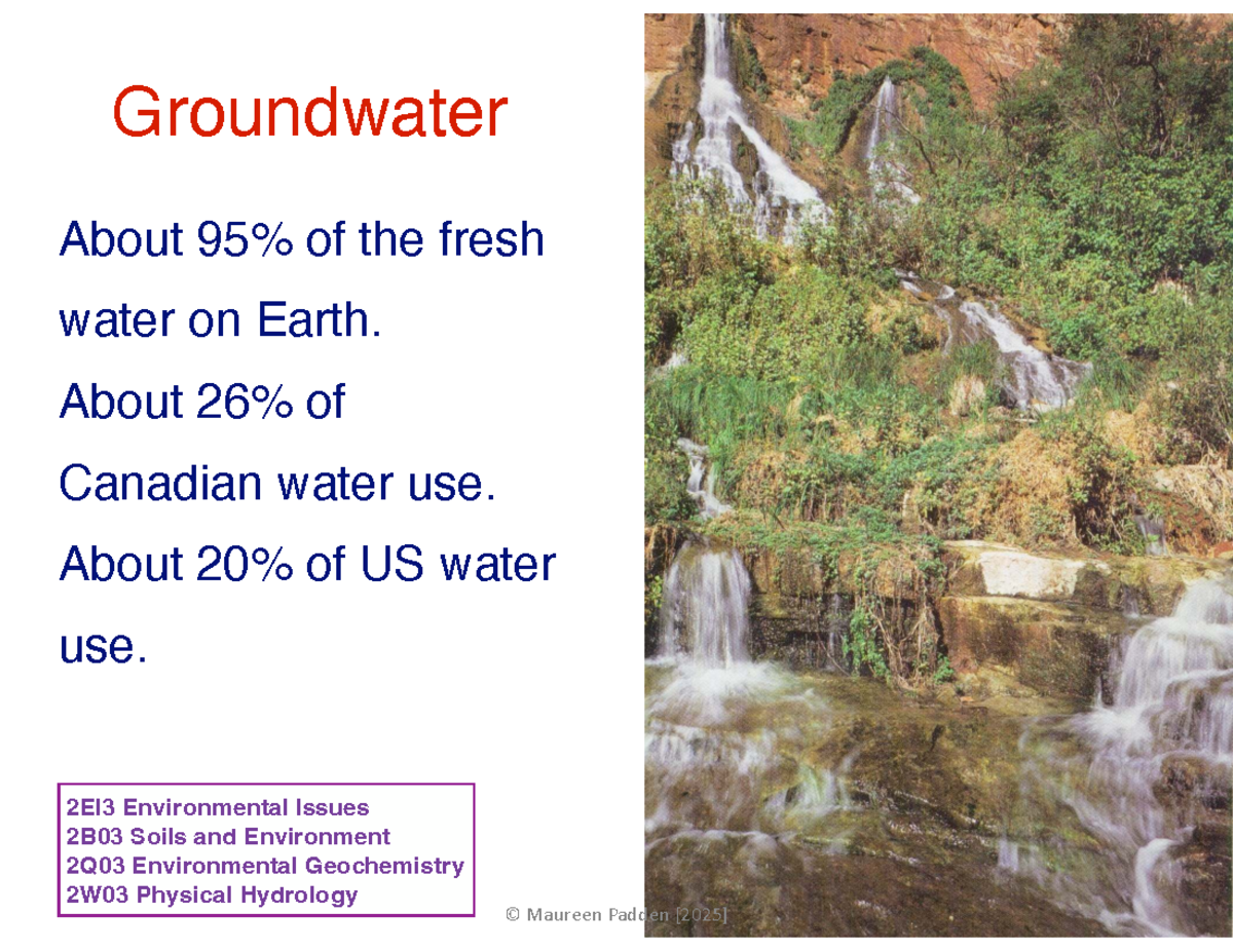 1G03 lecture 24 Groundwater II avenue W25 - About 95% of the fresh ...
