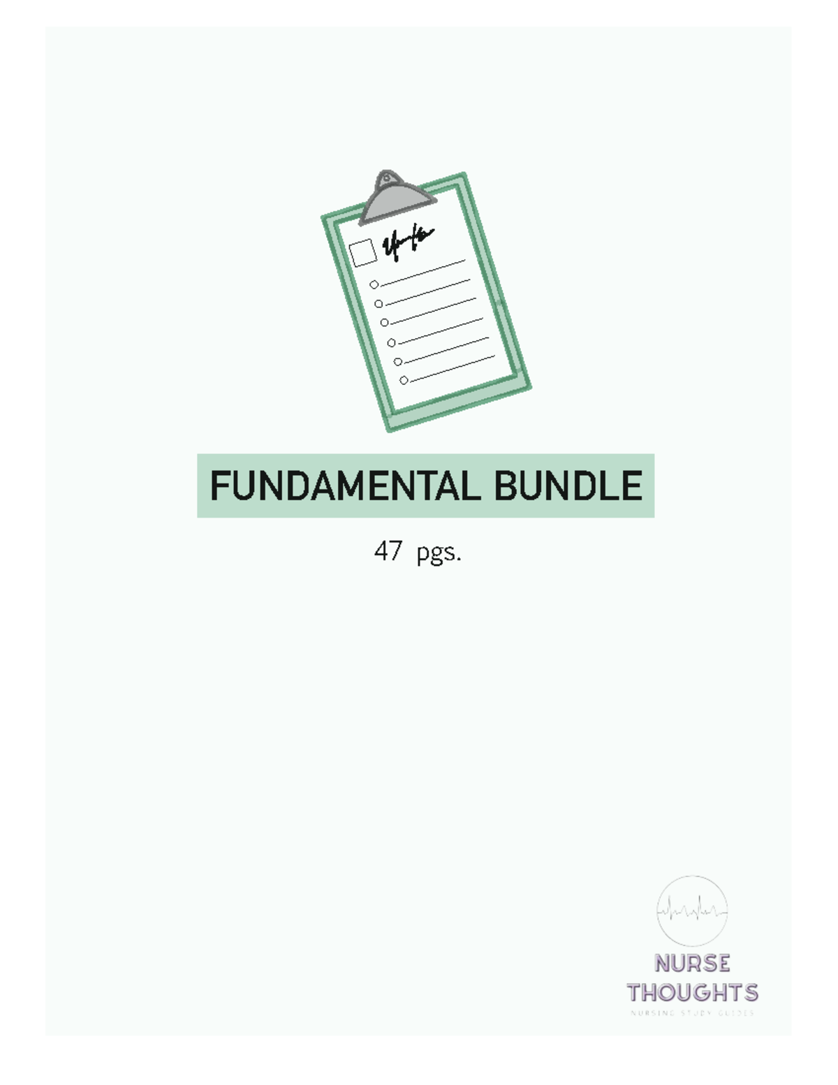 FUNDAMENTAL BUNDLE: Legal, Ethical, and Nursing Essentials (47 pgs) - Studocu
