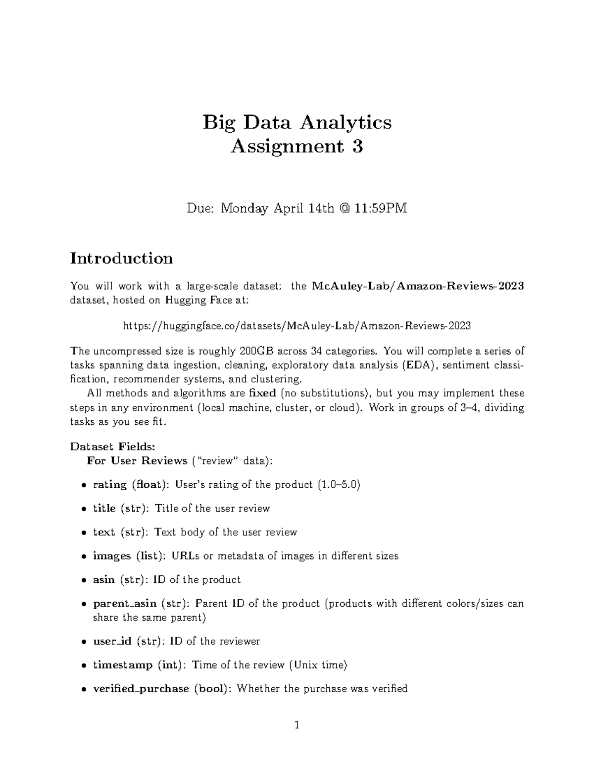 3610 a3 - contains assignement question - Big Data Analytics Assignment 3 Due: Monday April 14th ...