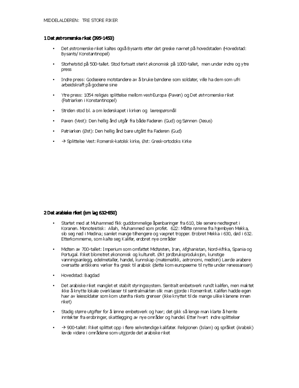 Tre store riker i middelalderen: Øst-Romerriket, Araberriket ...