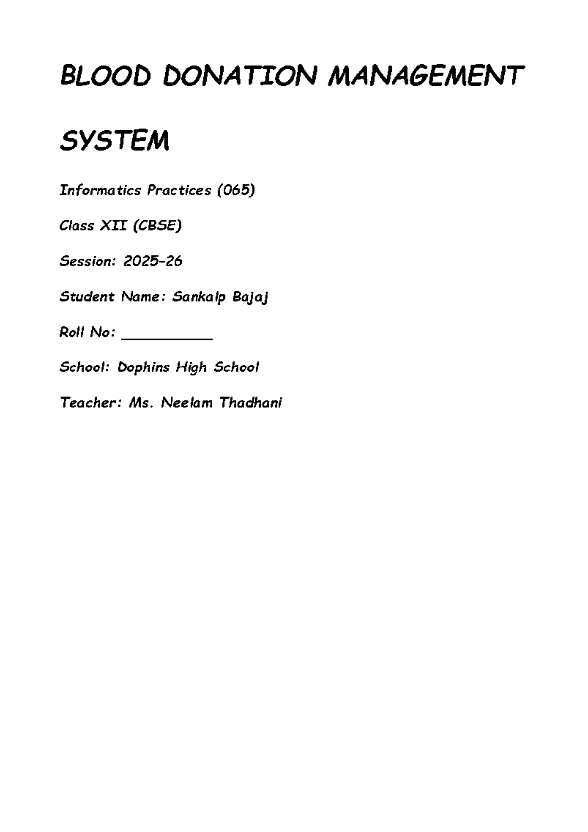 Blood Donation Management System Project - Informatics Practices (065 ...