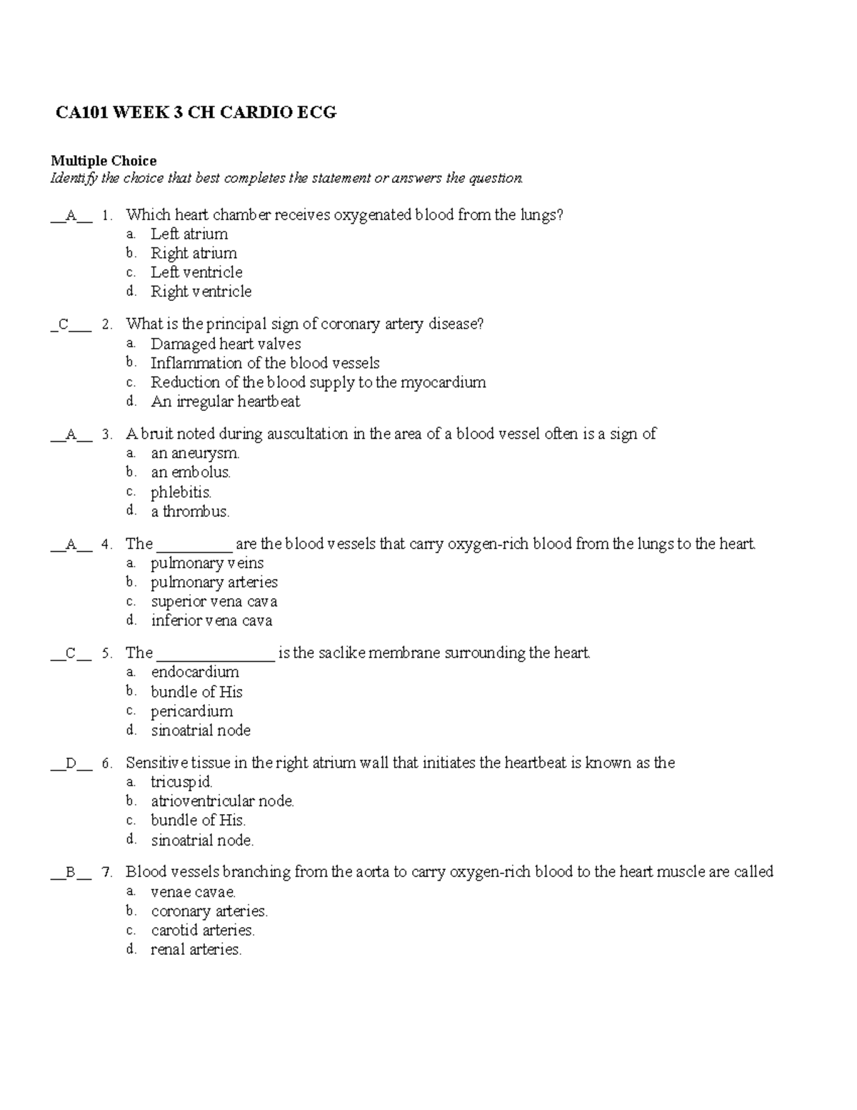 Cardio AND ECG 75 question NA-: - CA101 WEEK 3 CH CARDIO ECG Multiple ...