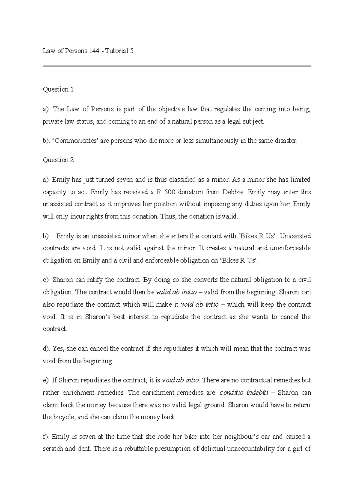 TUT 5 - Tutorial 5 - Law of Persons 144 - Tutorial 5 Question 1 a). The ...