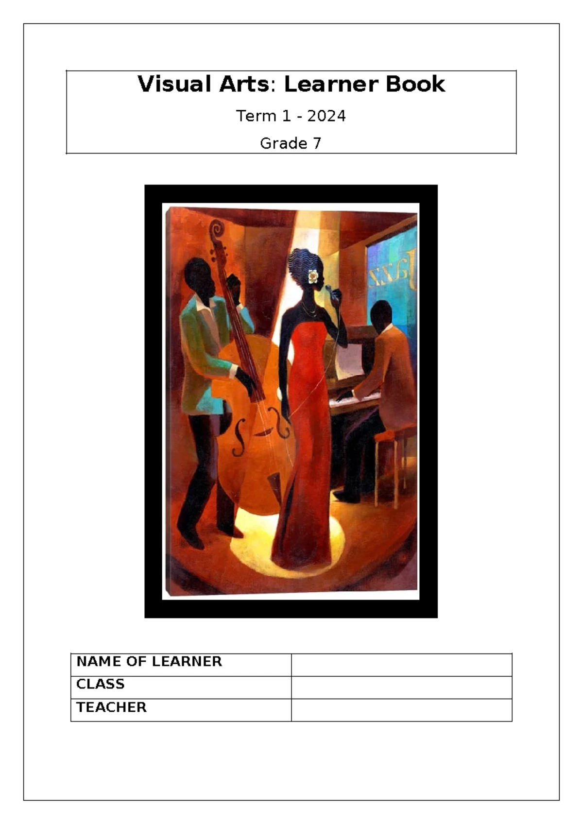 Visual Arts Grade 7 Term 2 Learner Book: Elements of Art & Design ...